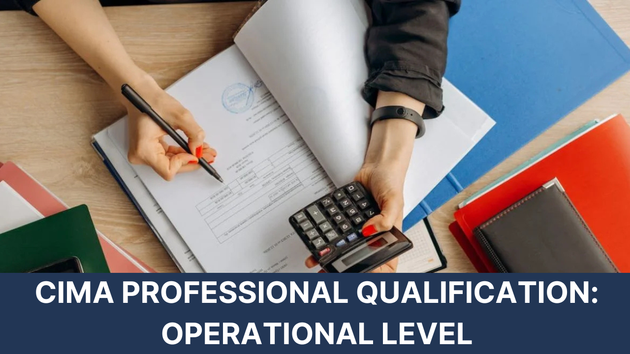 CIMA Professional Qualification: Operational Level | Oxford Prestige ...